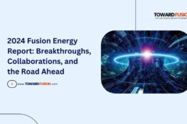 Fusion Energy Report 2024: From Hardware to Funding - TF