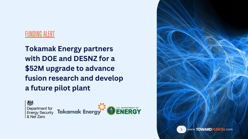 Tokamak Energy Partners with DOE and DESNZ for $52M Fusion Facility Upgrade